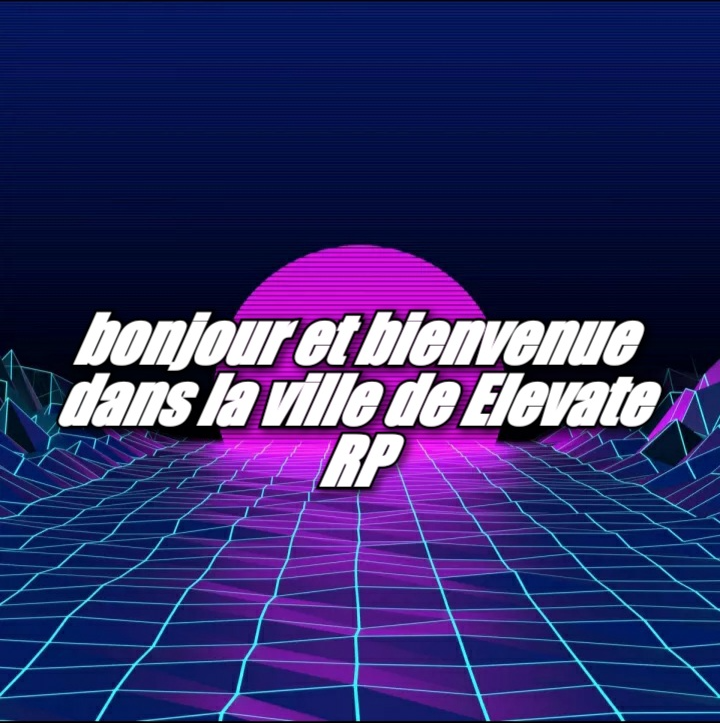 Elevate RP - Serveur GTA